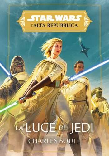 [Recensione] L'Alta Repubblica - La Luce dei Jedi - Star Wars Libri & Comics