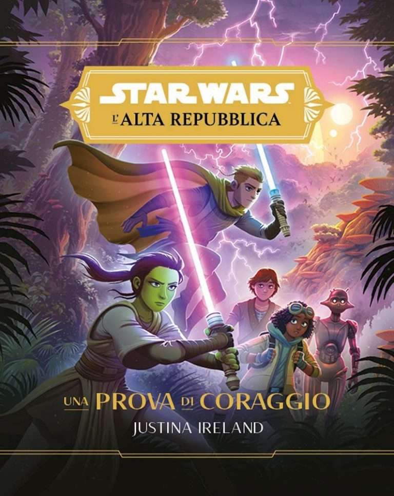 [Recensione] L'Alta Repubblica - Una Prova di Coraggio - Star Wars Libri & Comics