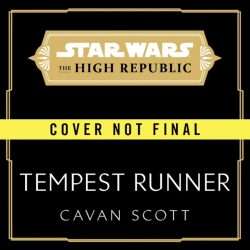 Annunciato l'audiolibro Tempest Runner! - Star Wars Libri & Comics