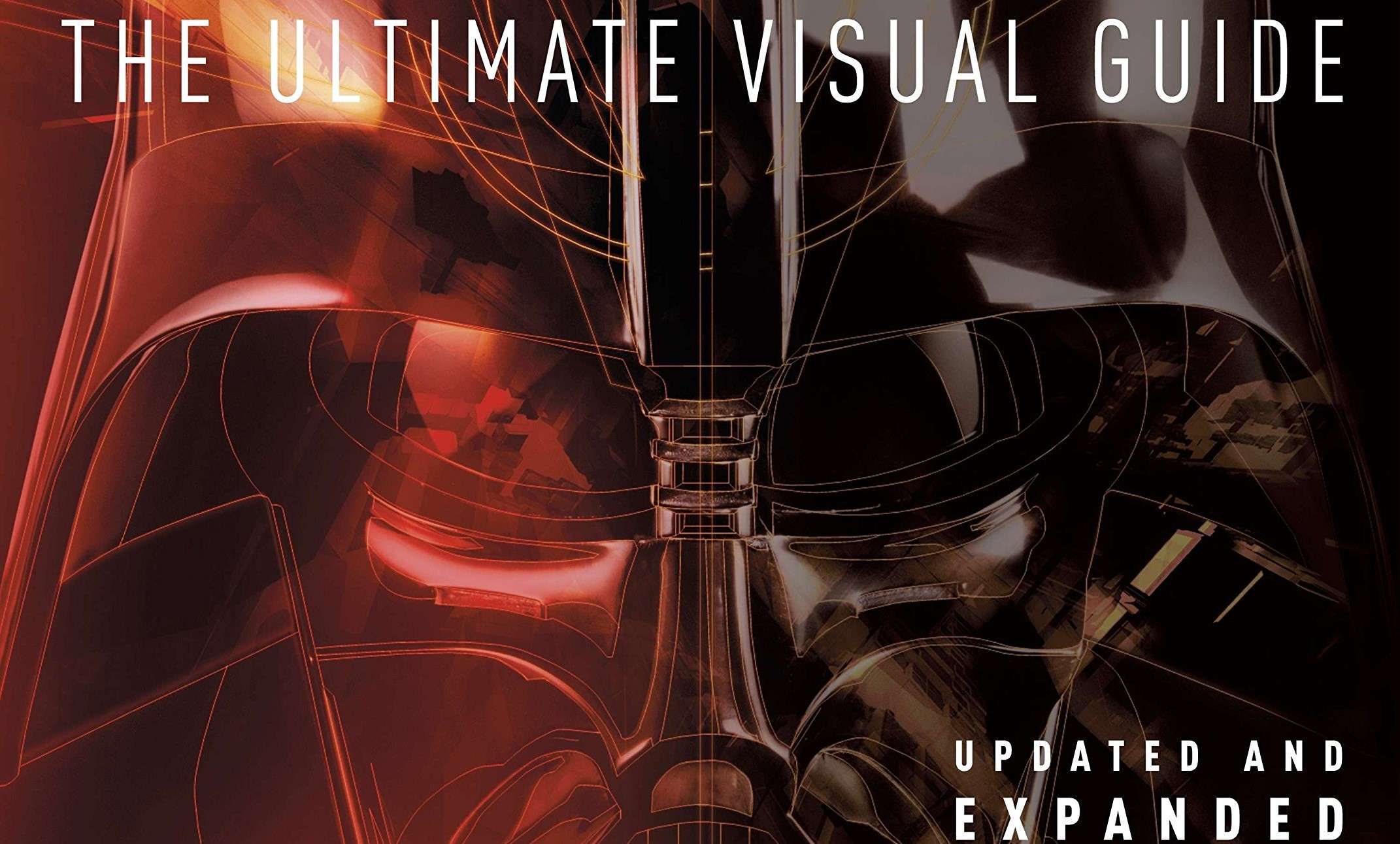 The Ultimate Visual Guide: Updated and Expanded - Star Wars Libri & Comics
